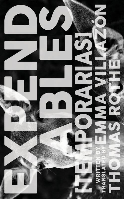 Saturday Morning Chapbook: Ryan Bollenbach on Expendables, a poetry collection by Emma Villazón ...