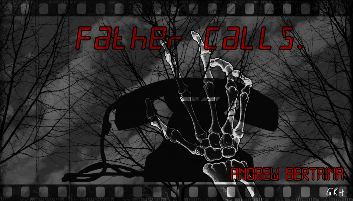 “Father Calls,” a Haunted Passages short fiction by Andrew Bertaina ...