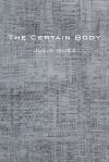 “And Then What”: A Review of Julia Guez’s The Certain Body by Eric ...