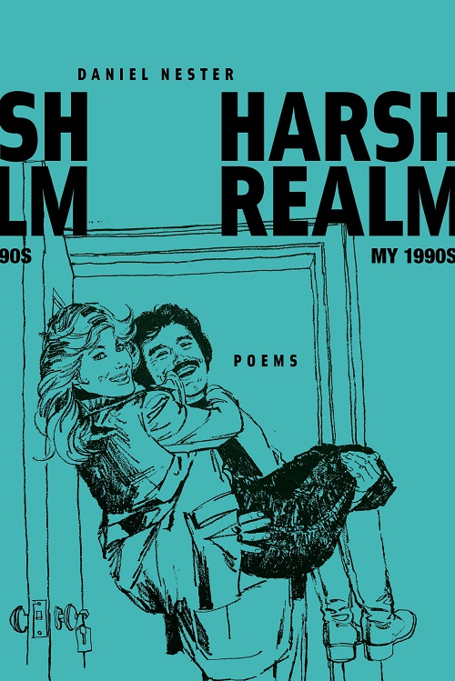 Poetry Review: Sarah Sarai Reads Harsh Realm by Daniel Nester – Heavy ...