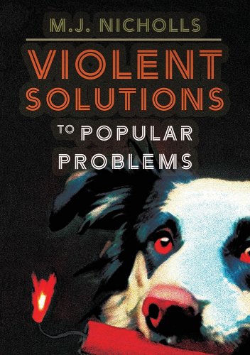 Fiction Review: Matt Martinson Reads M.J. Nicholls’ Collection Violent ...