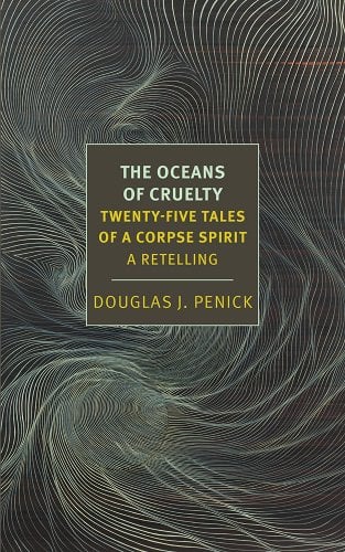 Fiction Review: Adam Camiolo Reads Douglas J. Penick’s Vikram-Vetala ...