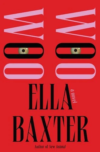 “Onward, Sabine”: Nicole Yurcaba Reviews Ella Baxter’s Novel Woo Woo ...